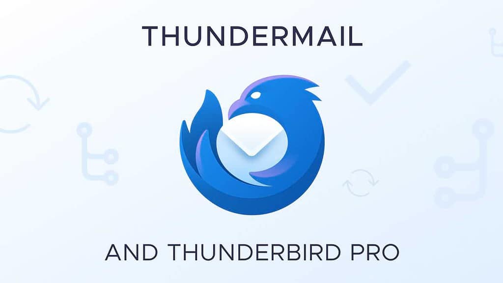 I servizi a pagamento Thundermail e Thunderbird Pro - Le Alternative